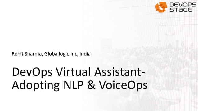 rohit sharma - dev ops virtual assistant - automate devops stuffs using nlp and voiceops | PPT