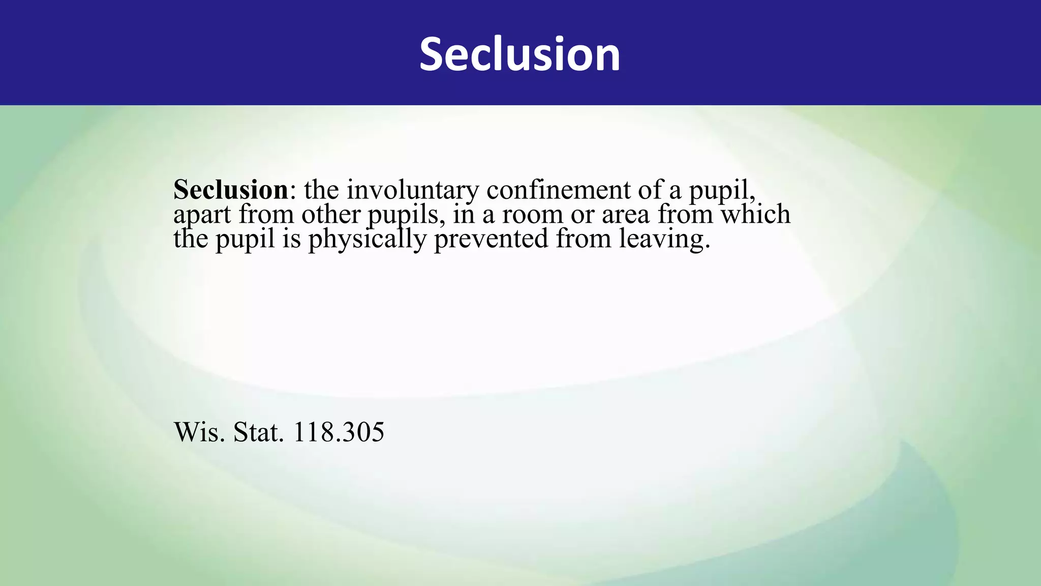 5-seclusion-restraint.pptx