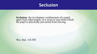 5-seclusion-restraint.pptx