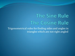 sine and cosine rule | PPTX