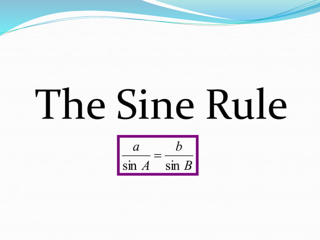 sine and cosine rule | PPTX | Science