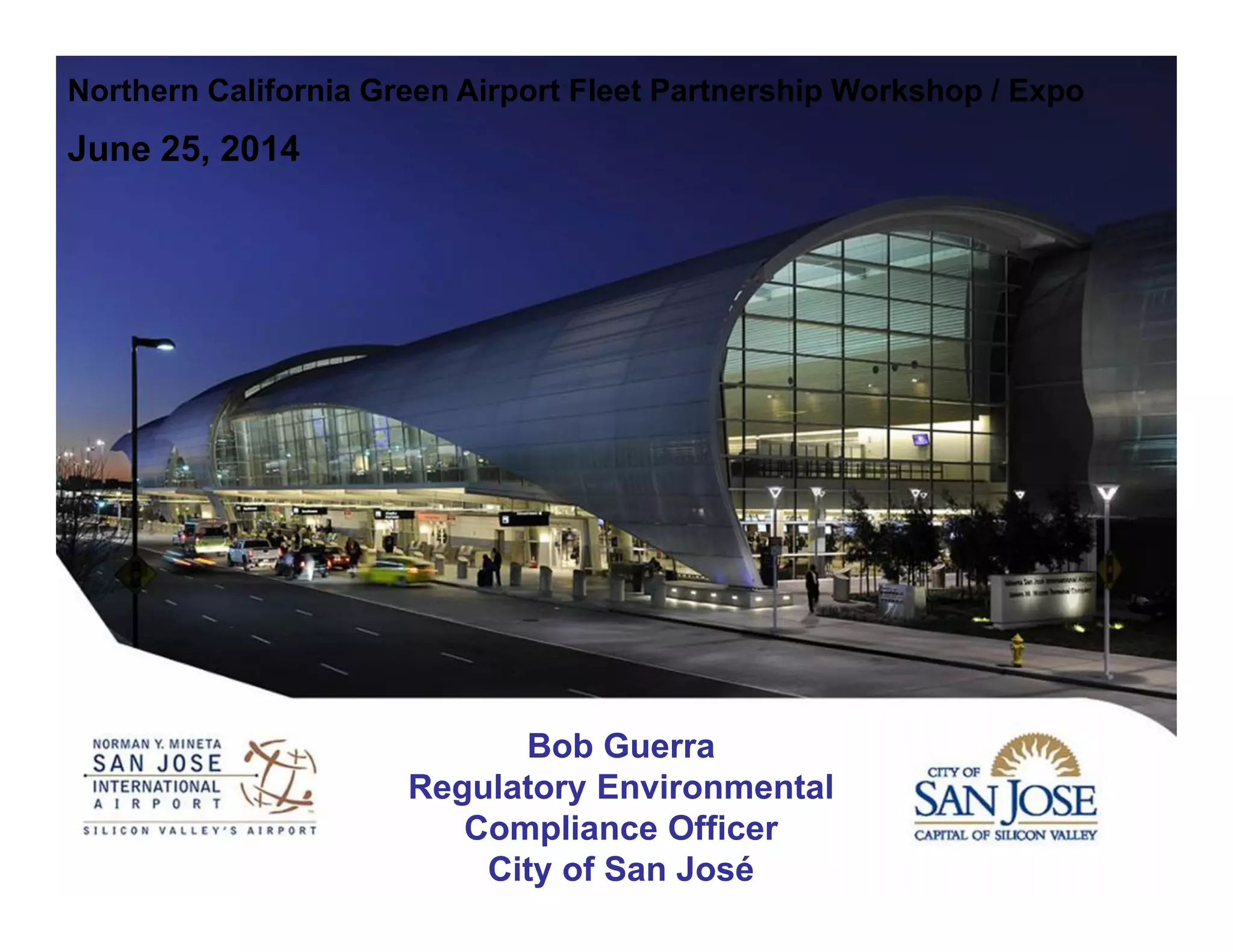 San José International Airport (SJC) Clean Fleets Program | PPT | Free ...
