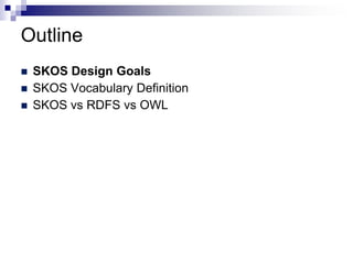 Introduction to SKOS - Simple Knowledge Organization System | PDF