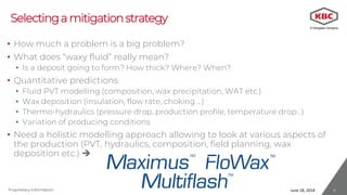 Europe User Conference: The importance of life of field in flow ...