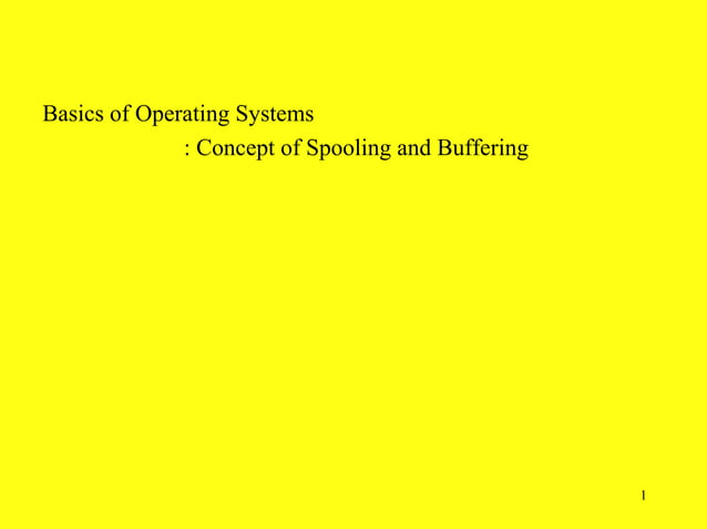 5. spooling and buffering | PPT