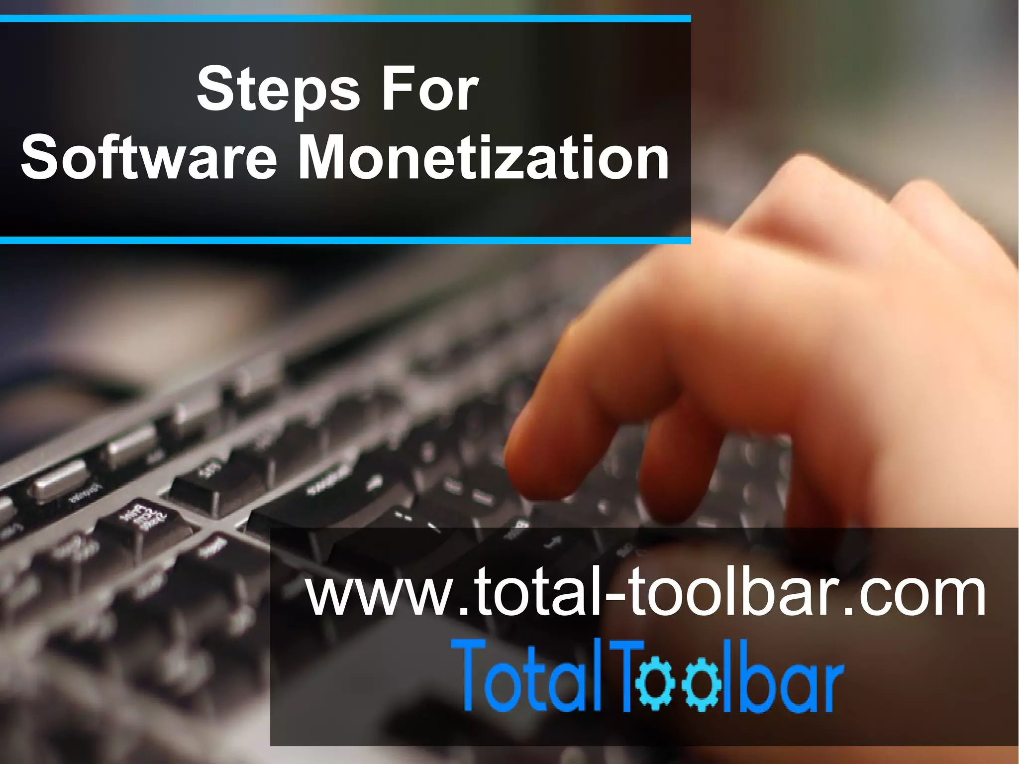 Steps For Software Monetization | PPT