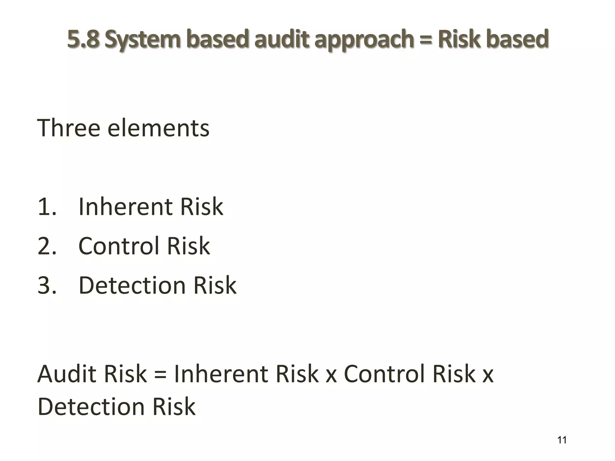 Presentation 5, System based audit approach - what is it about ...
