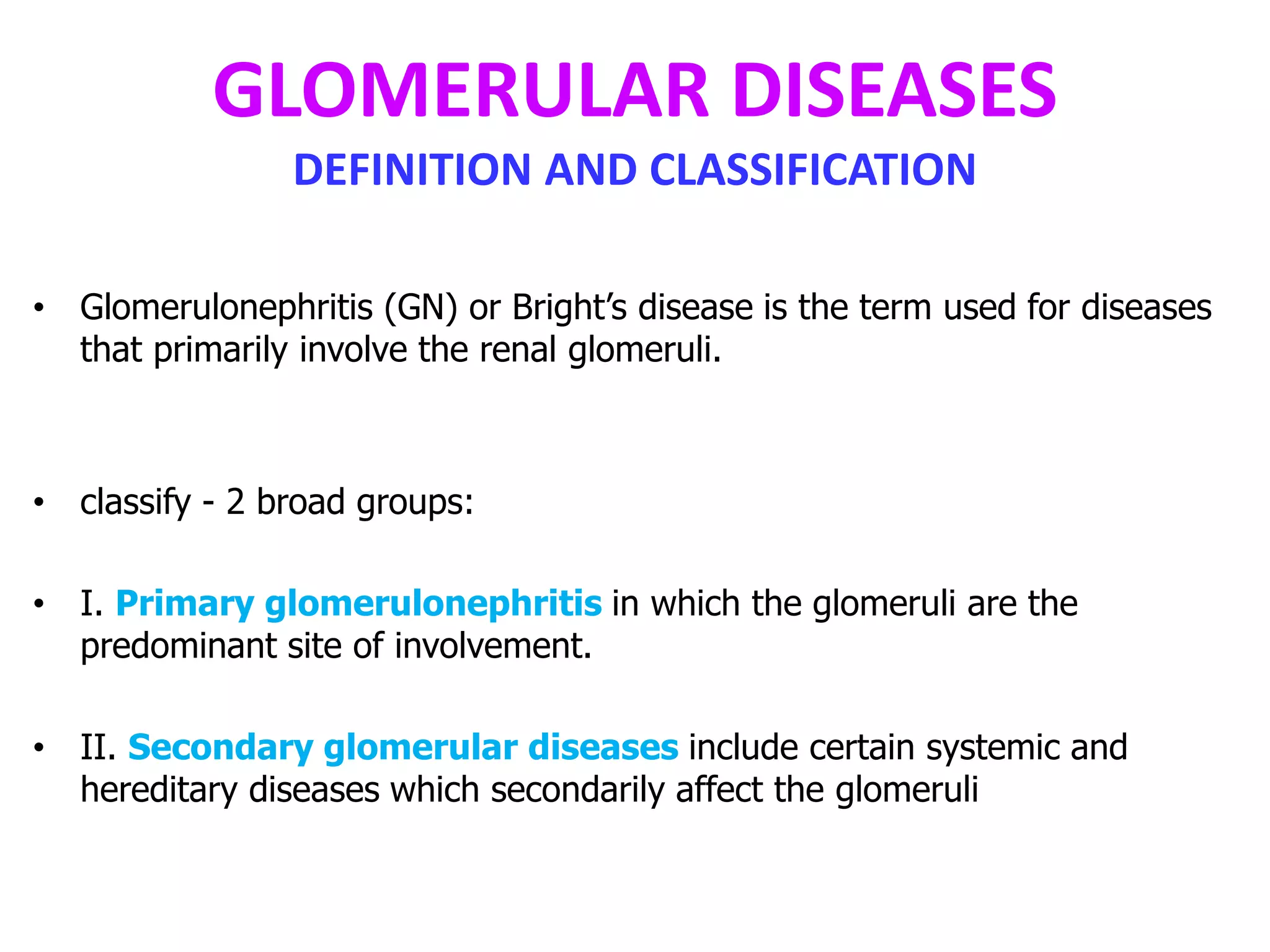 The Kidney - GLOMERULAR DISEASES | PPTX