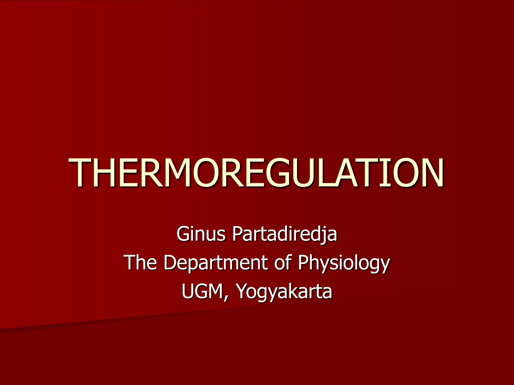 Thermoregulation pathophysiology and FUO work up | PPT