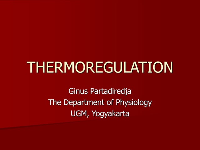 Thermoregulation pathophysiology and FUO work up | PPT