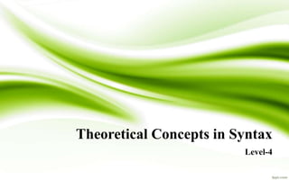 Theoretical concepts in Syntax | PPTX