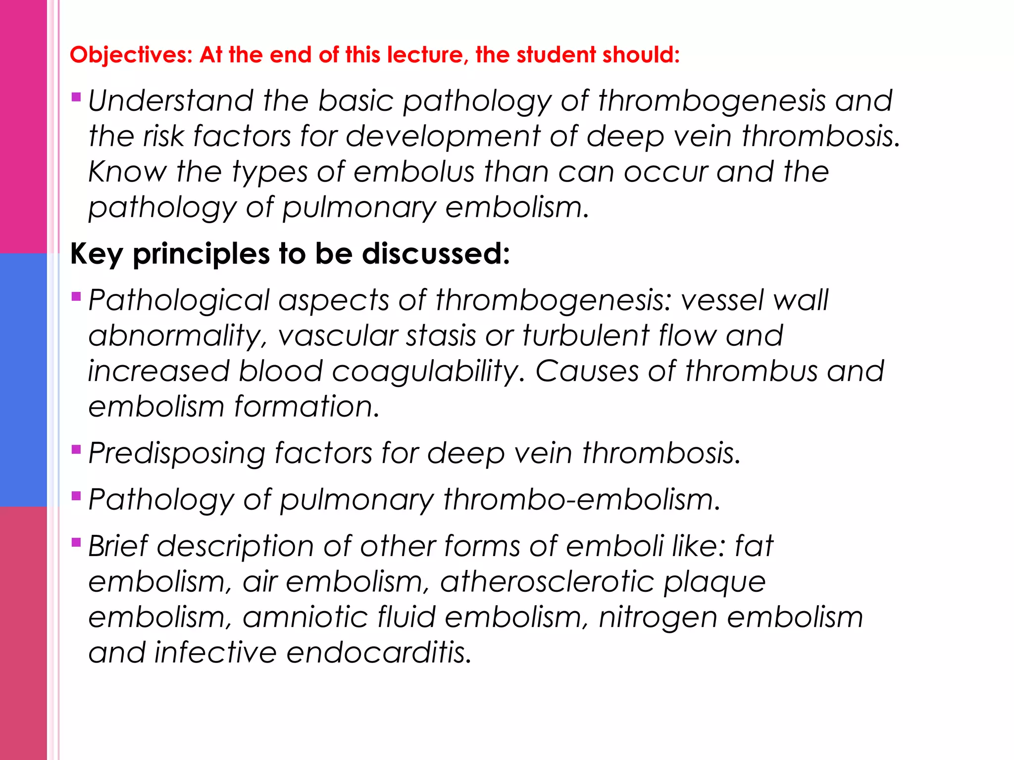 CVS Pathology 5 Thromboembolism 2019, sufia husain | PPT
