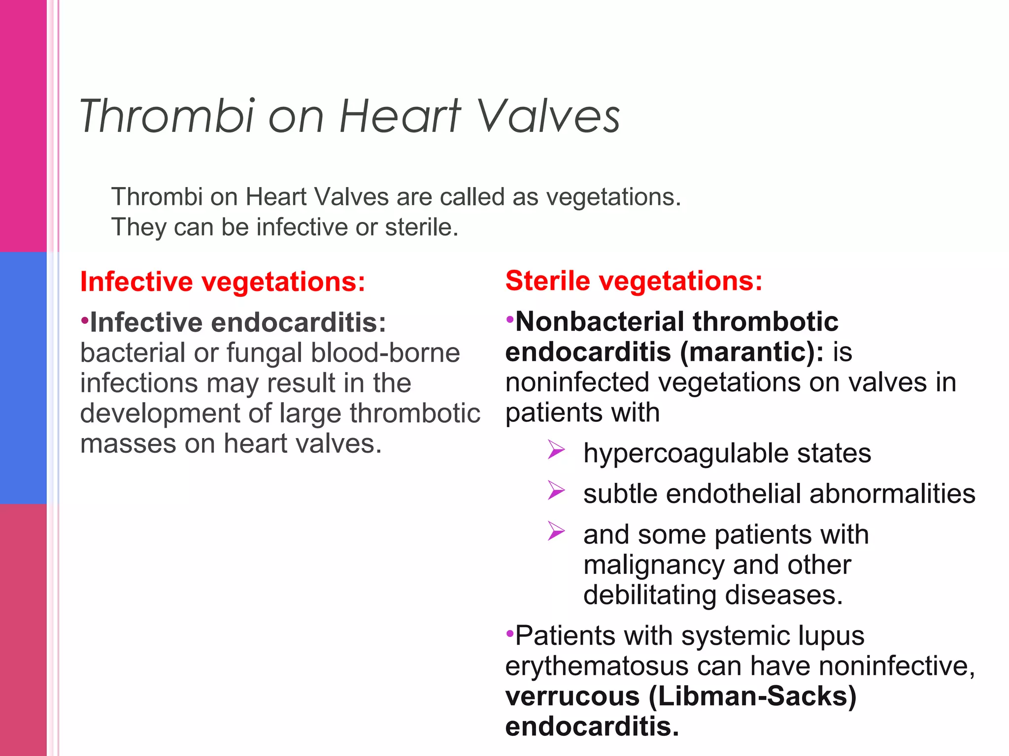 CVS Pathology 5 Thromboembolism 2019, sufia husain | PPT