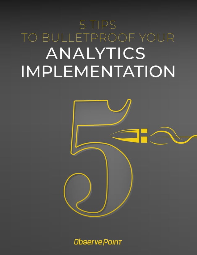 5 Tips to Bulletproof Your Analytics Implementation | PDF