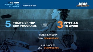 5 Traits of Top ABM Programs and 3 Pitfalls to Avoid | PDF