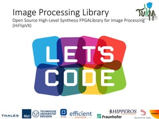 HiPEAC 2019 Tutorial - Image Processing Library:HiFlipVX | PPT