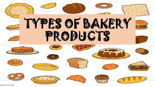 Bakery-Products in Bread and Pastry Products | PDF
