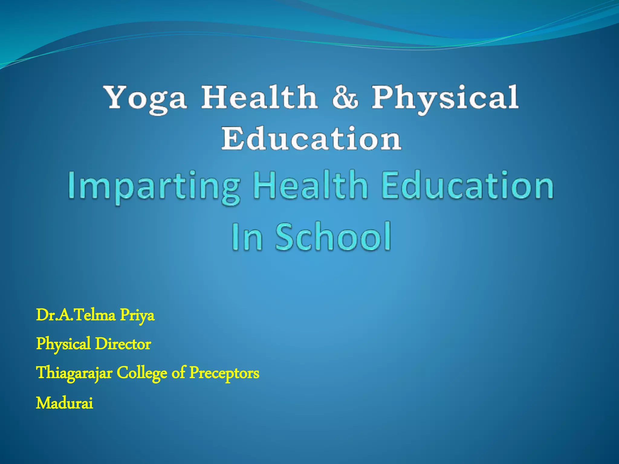IMPARTING HEALTH EDUCATION IN SCHOOL | PPTX