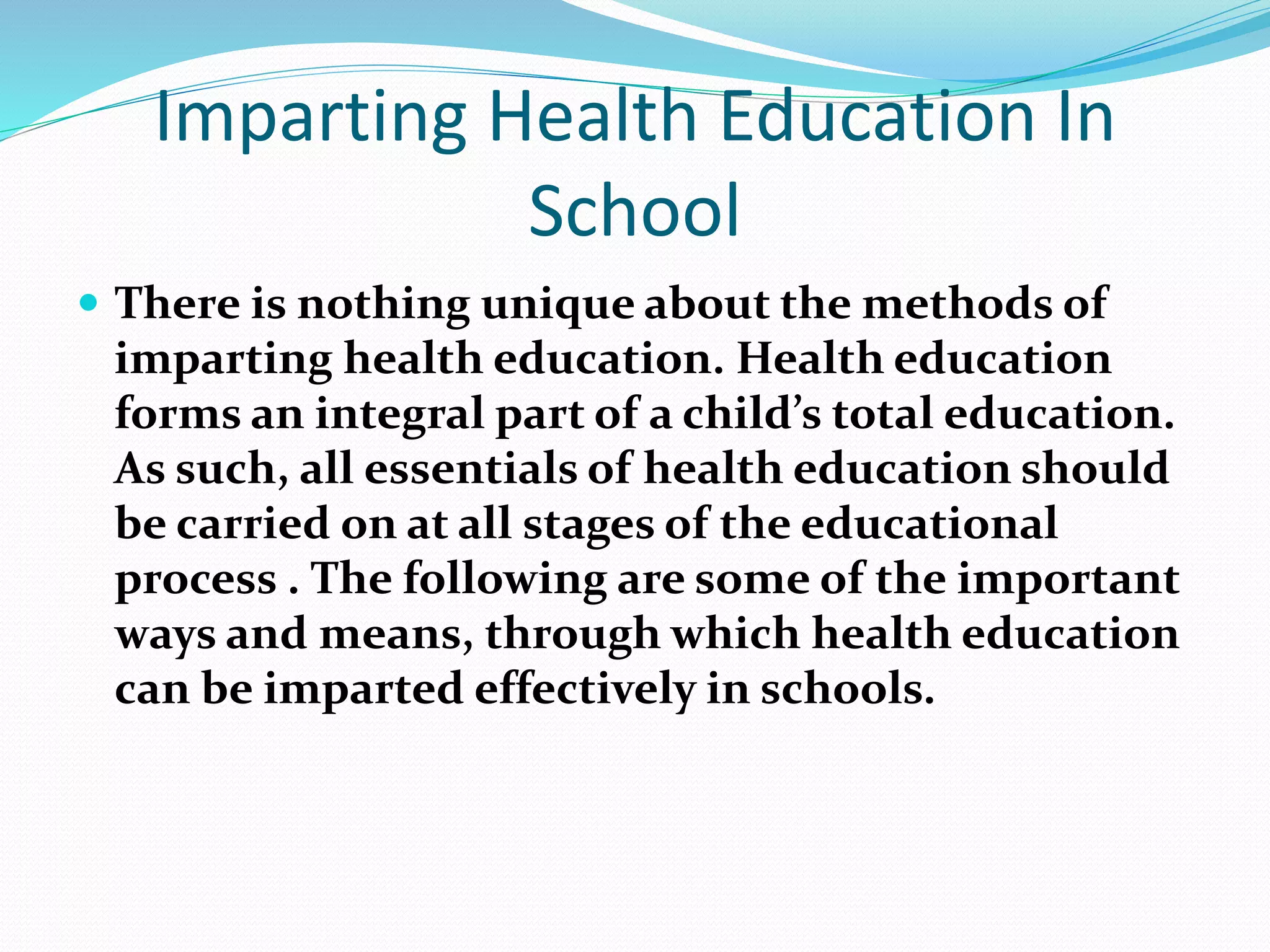 IMPARTING HEALTH EDUCATION IN SCHOOL | PPTX