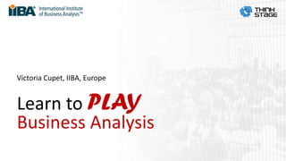 5 victoria cupet - learn to play business analysis | PDF