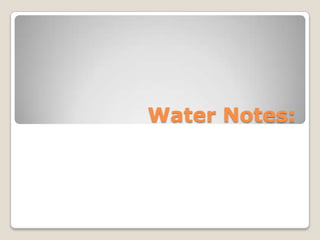 5. Water Notes | PPT
