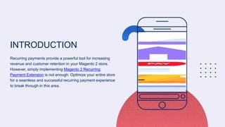 5 Ways to Optimize Magento 2 Store for Recurring Payments Success | PPTX | Credit Cards ...