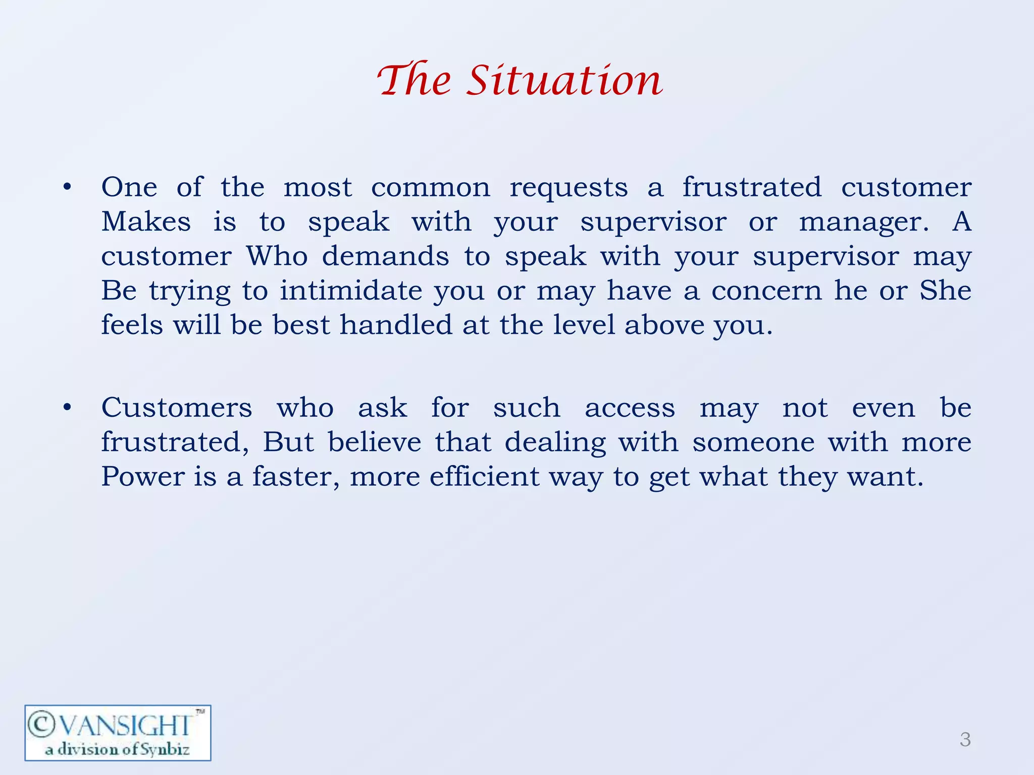 5. When A Customer Demands To Speak With Your Supervisor | PPTX