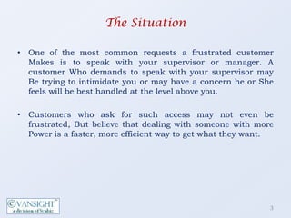 5. When A Customer Demands To Speak With Your Supervisor | PPTX