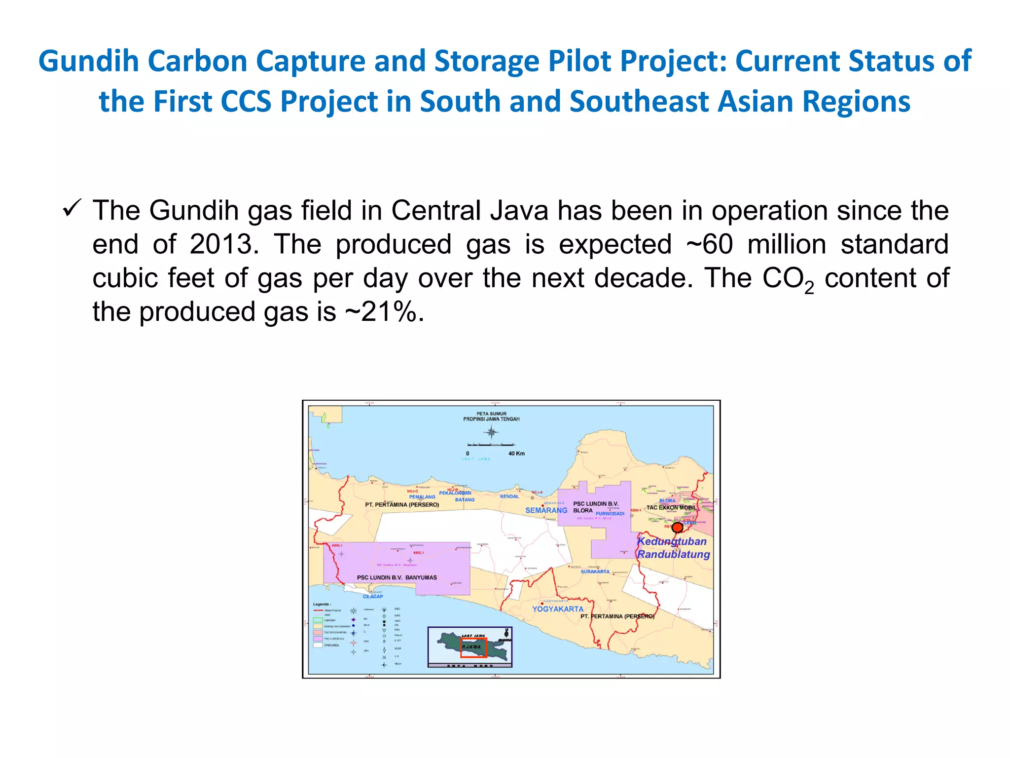 Gundih Carbon Capture and Storage Pilot Project: Current Status of the ...