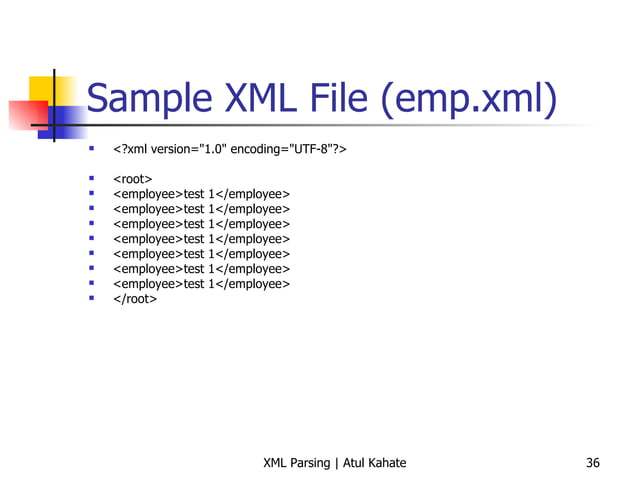 5 xml parsing | PPT 5 xml parsing | PPT