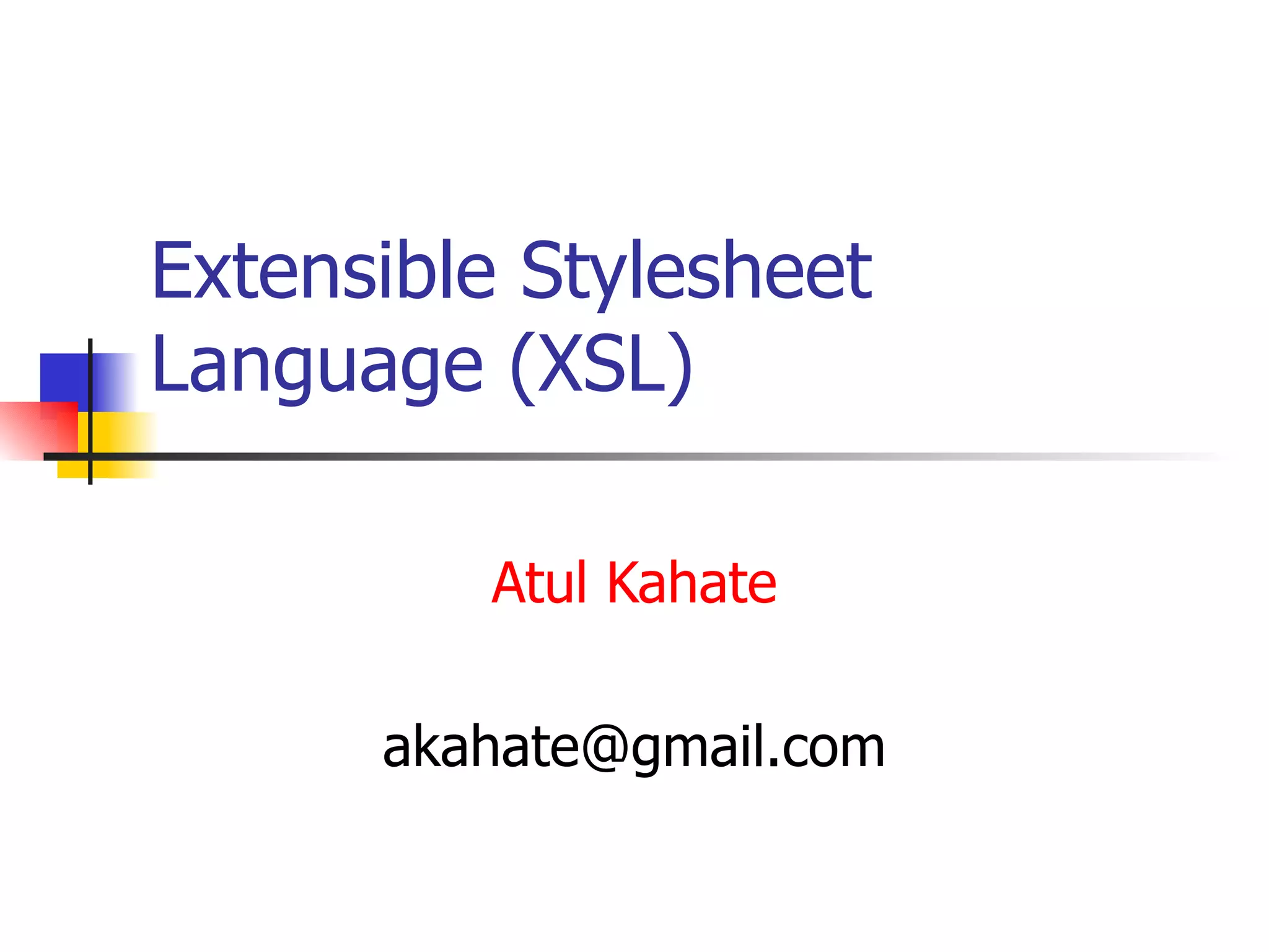 5 Xsl Formatting Xml Documents Ppt 