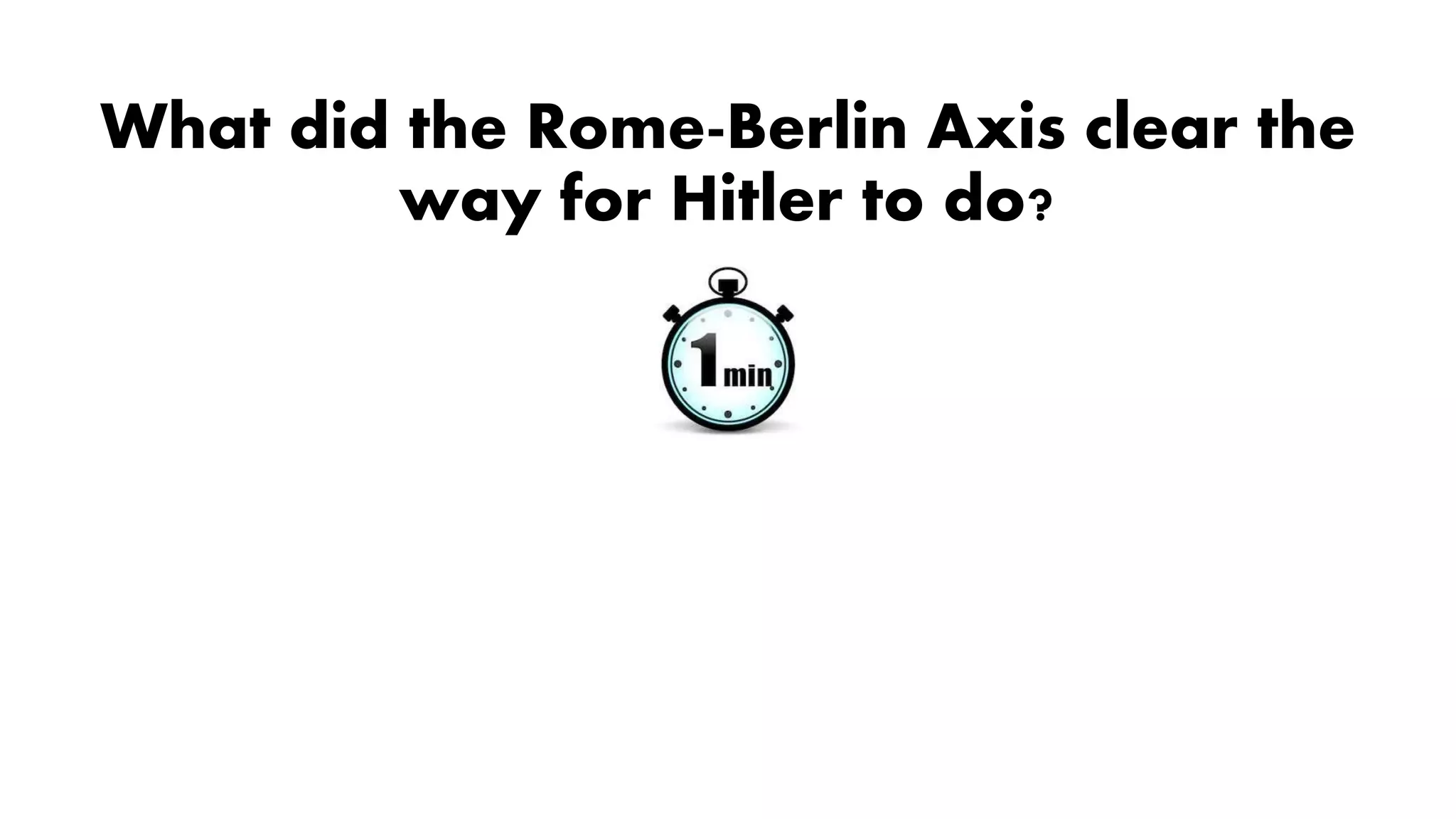 REVISION IGCSE CAMBRIDGE HISTORY: ROME-BERLIN AXIS 1936 | PPT REVISION IGCSE CAMBRIDGE HISTORY: ROME-BERLIN AXIS 1936 | PPT