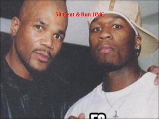 50 Cent & Friends | PPT