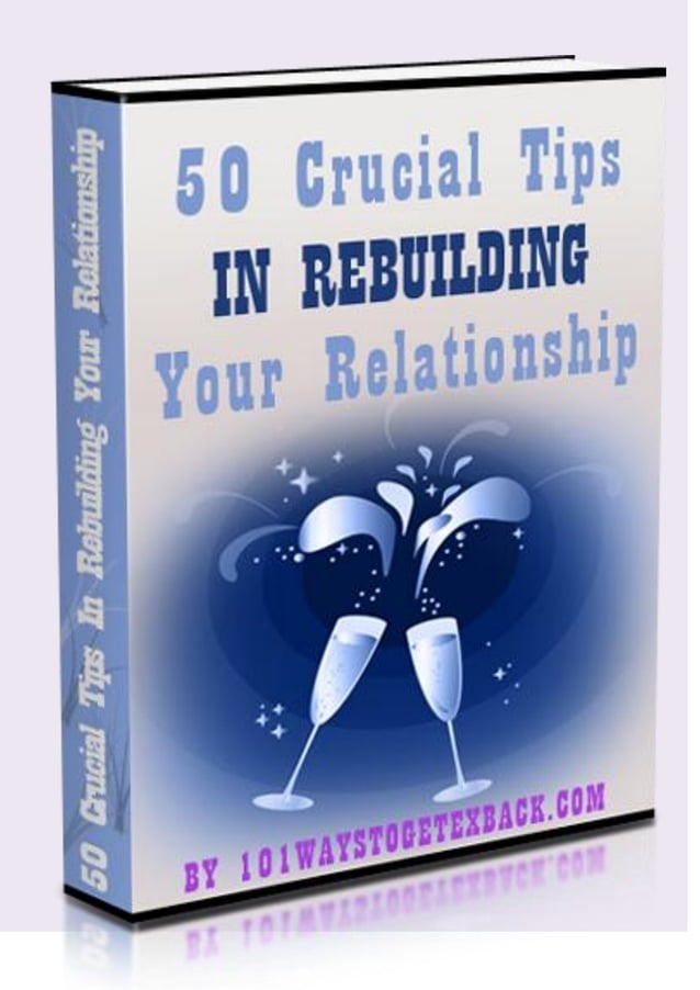 50 crucial-tips-in-rebuilding-your-relationship | PDF