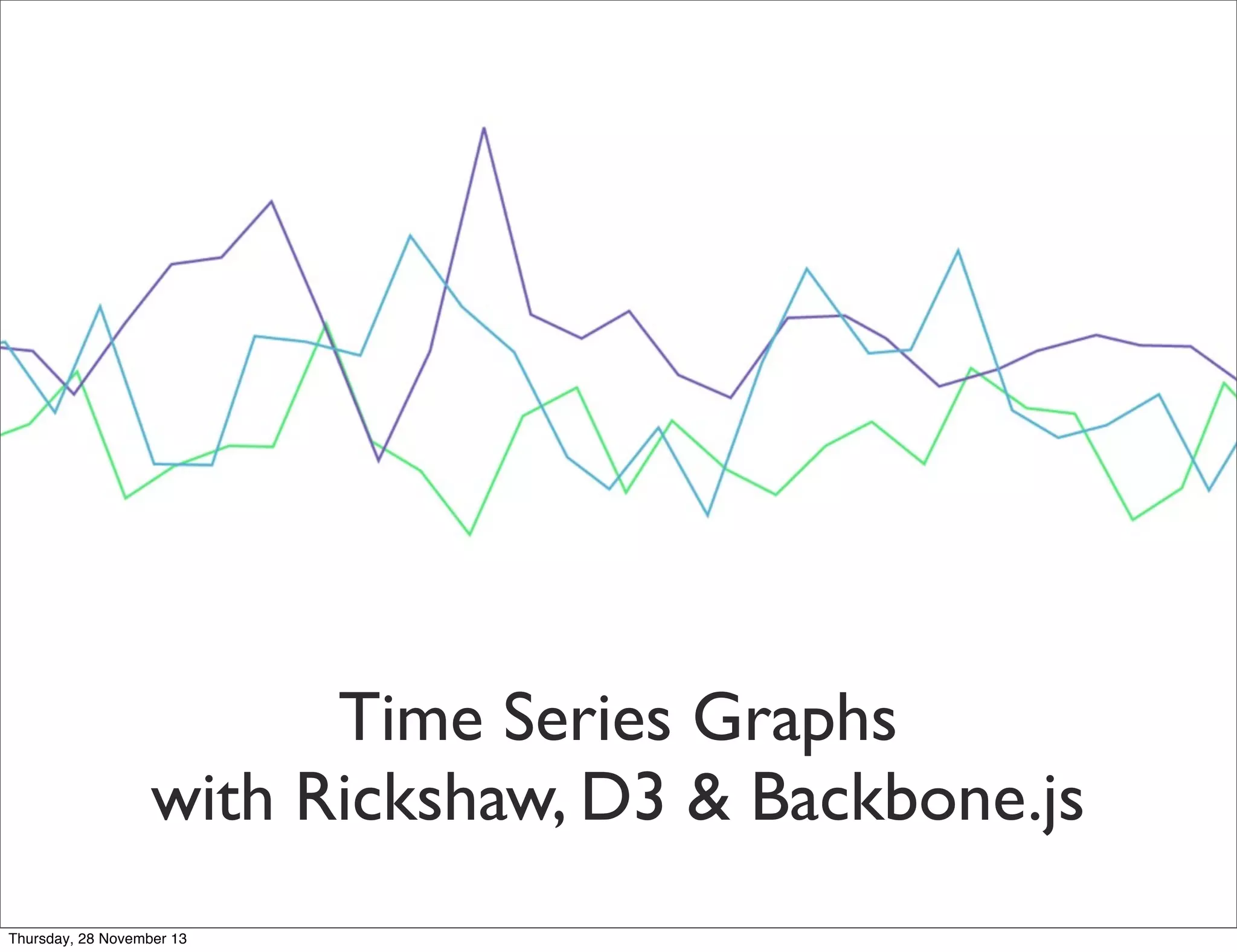 D3 Rickshaw and Backbone in 50 minutes | PDF
