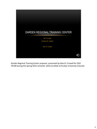 Darden Regional Training Center proposal for EDCI 59100X/Human Issues in Technology | PDF