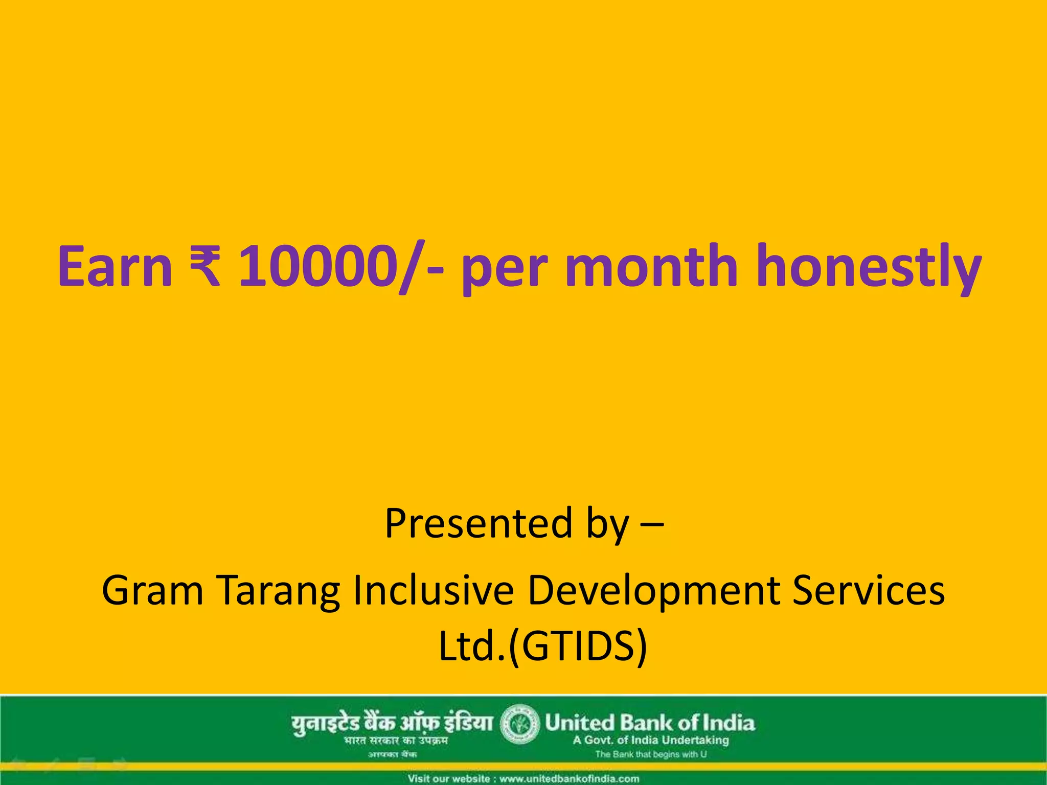 GTIDS-Sujoy-Earn 10000 | PPT
