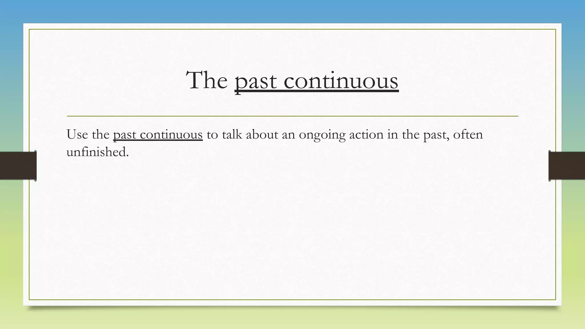 500A Unit 1 Continuous and Perfect Aspects.pptx.pdf