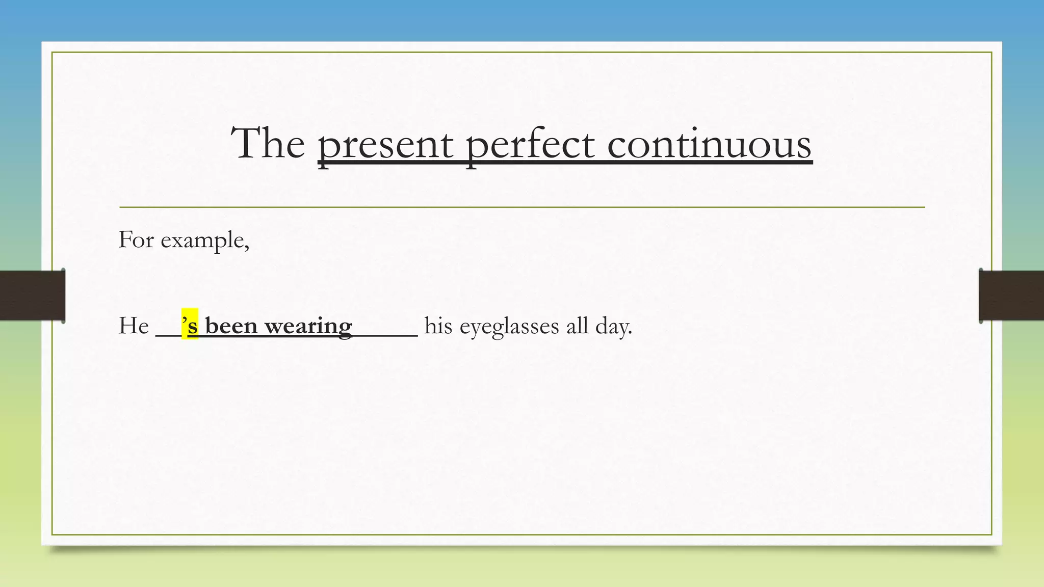 500A Unit 1 Continuous and Perfect Aspects.pptx.pdf