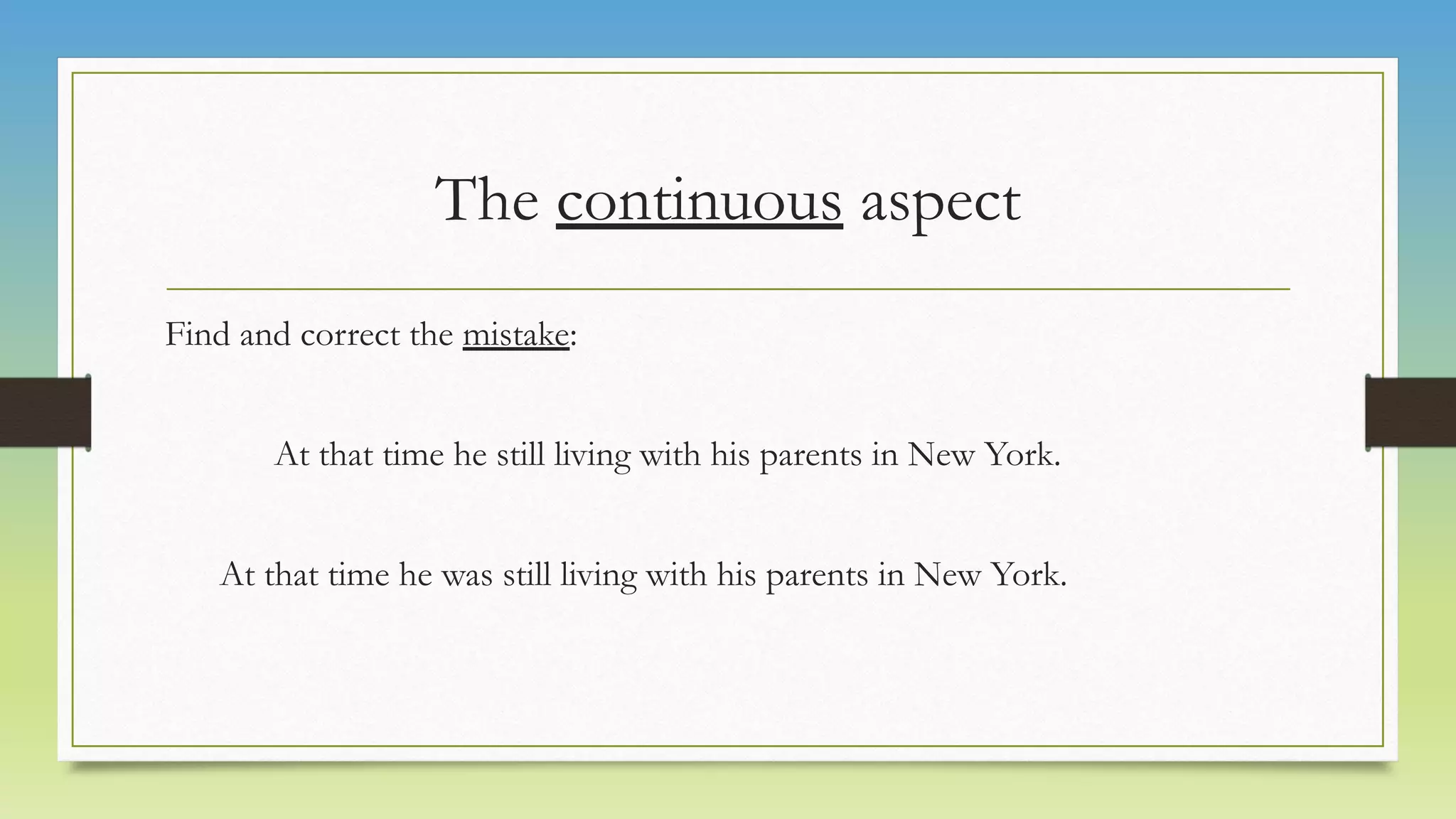 500A Unit 1 Continuous and Perfect Aspects.pptx.pdf