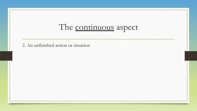 500A Unit 1 Continuous and Perfect Aspects.pptx.pdf