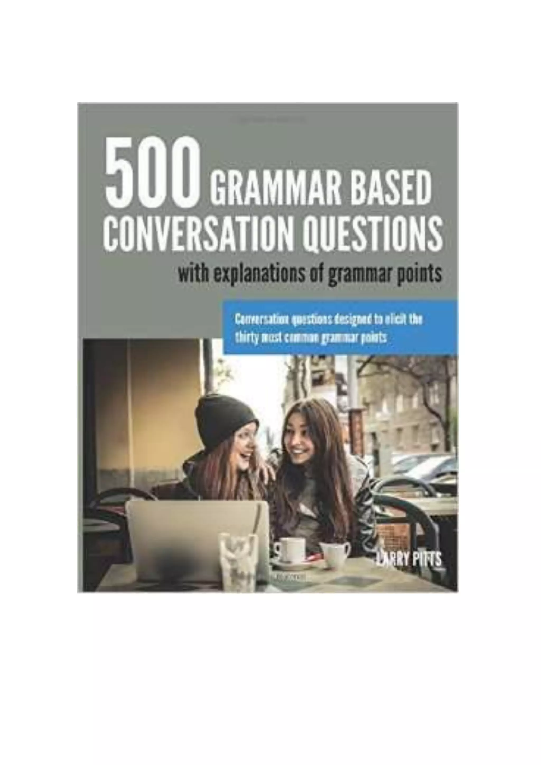 500 grammar based conversation questions | DOCX