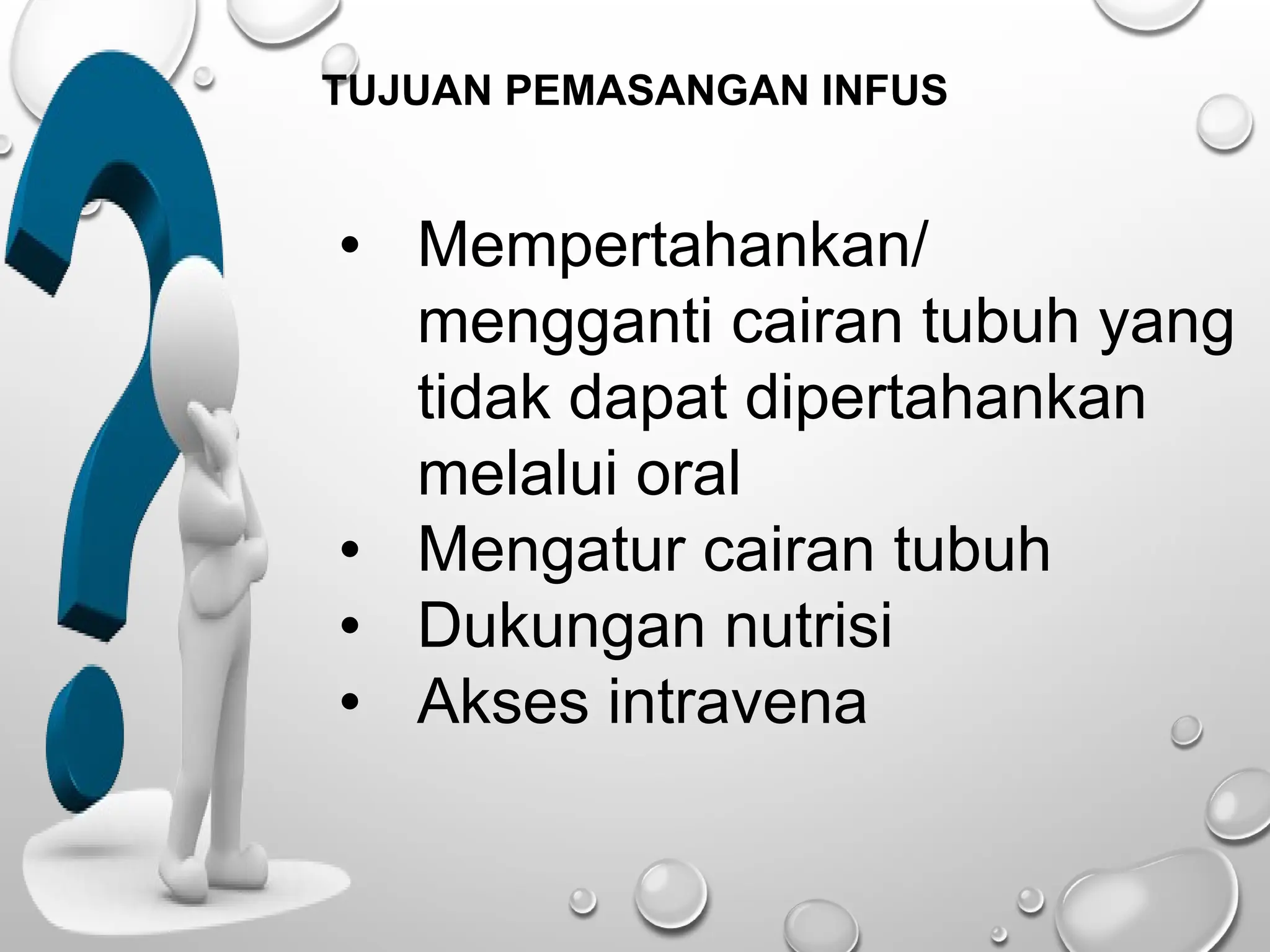 501769876-355733982-PEMASANGAN-INFUS-ppt.ppt