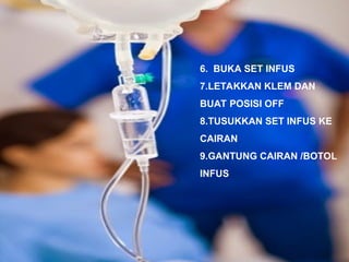 501769876-355733982-PEMASANGAN-INFUS-ppt.ppt