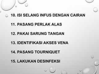 501769876-355733982-PEMASANGAN-INFUS-ppt.ppt