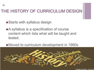 ESL501 Origin of Curriculum Design Presentation | PPTX