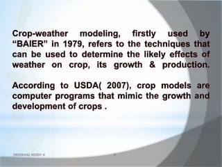 Crop Modeling - Types of crop growth models in agriculture | PPTX