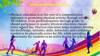 Achieving quality physical education - a good curriculum | PPTX