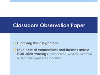 5020 week 2 observ learning environ (cambourne weaver ch 1 2 grr) | PPT