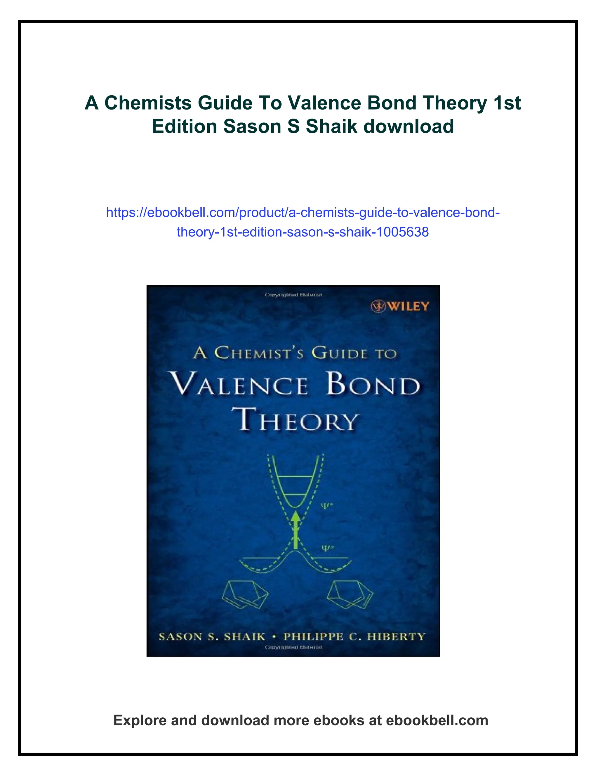 A Chemists Guide To Valence Bond Theory 1st Edition Sason S Shaik | PDF